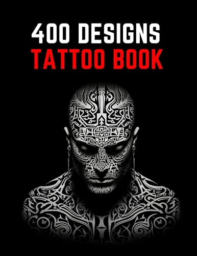 Tattoo Design Book: A Comprehensive Collection of 400 Original Trendy ...