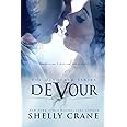 Devour (Devoured): Crane, Shelly: 9781466474024: Amazon.com: Books
