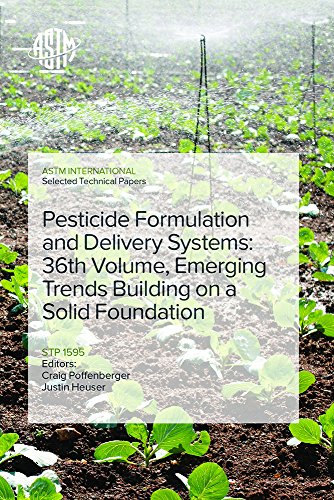 Pesticide Formulation and Delivery Systems: 36th Volume, Emerging ...