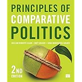 Principles of Comparative Politics: Clark, William Roberts, Golder ...
