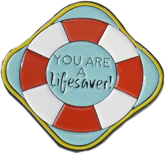 You are A Life Saver Life Guard Life Preserver Ring Enamel Lapel Pin ...