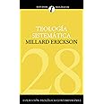 Teología Sistemática de Erickson: 28 : Erickson, Millard J.: Amazon.com ...