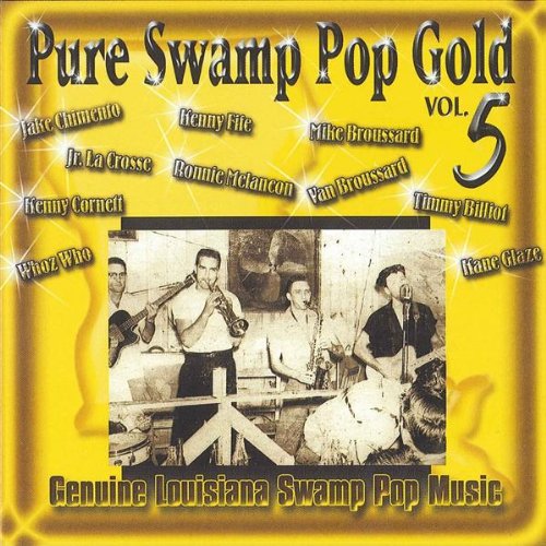 VARIOUS ARTISTS - Pure Swamp Pop Gold, Vol. 5 - Amazon.com Music