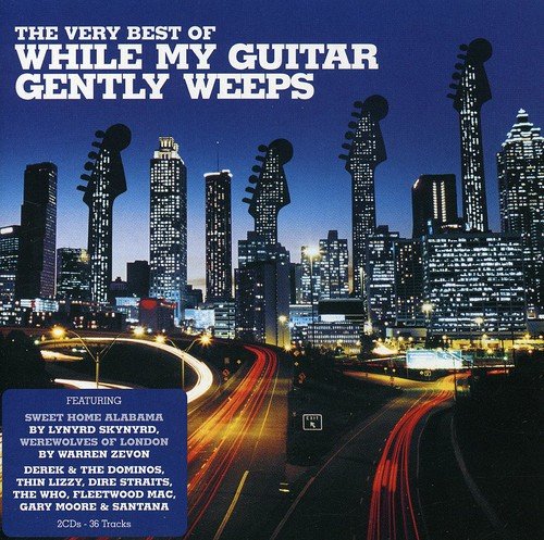 Release “The Very Best of While My Guitar Gently Weeps” by Various ...