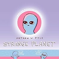 Amazon.com: Strange Planet (Strange Planet Series): 9780062970701: Pyle ...