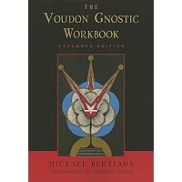 Amazon.com: Voudon Gnostic Workbook: Expanded Edition: 9781578633395 ...