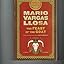 The Feast of the Goat: A Novel: Mario Vargas Llosa, Edith Grossman ...