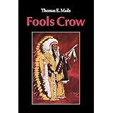 Fools Crow: Welch, James: 9780670811212: Amazon.com: Books