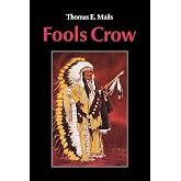 Fools Crow: Welch, James: 9780670811212: Amazon.com: Books