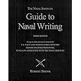 The Naval Institute Guide to Naval Writing, 3rd Editio (Blue & Gold ...
