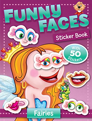Funny Faces Sticker Book: Fairies (Funny Faces Sticker Books): Beaver ...