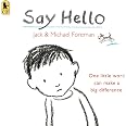 Say Hello: Foreman, Jack, Foreman, Michael: 9780763660871: Amazon.com ...