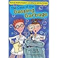 The Case of the Gasping Garbage (Doyle and Fossey, Science Detectives ...
