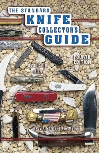 The Standard Knife Collector's Guide : Identification & Values ...