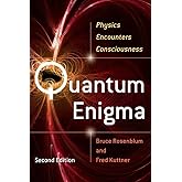Quantum Enigma: Physics Encounters Consciousness: Rosenblum, Bruce ...