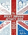 The Brexshit Book: A Remainers Self-Help Guide to Brexit and Leaving ...