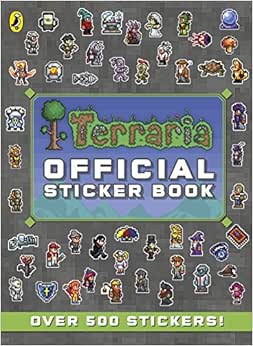 Terraria: Official Sticker Book: TERRARIA: OFFICIAL STICKER BOOK ...
