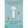 Information Theory: From Coding to Learning : Polyanskiy, Yury, Wu, Yihong: Amazon.com.mx: Libros