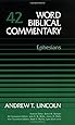 Word Biblical Commentary Vol. 42, Ephesians: Andrew T. Lincoln ...