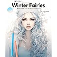 Amazon.com: Delicate Winter Fairies: A Frozen Coloring Adventure ...