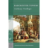 Barchester Towers (Barnes & Noble Classics Series): Trollope, Anthony ...