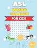 ASL Word Search For Kids Volume 1: 25 Word Search Puzzles with the ...