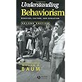 Amazon.com: Understanding Behaviorism: Behavior, Culture, and Evolution: 9781405112628: Baum ...