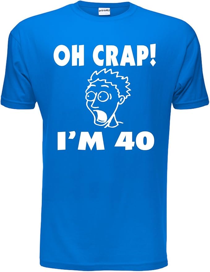 Amazon.com: Print4u Oh Crap I'm 40 Birthday Mens Gift T-Shirt X-Large ...