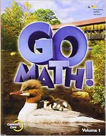 Amazon.com: Student Edition Volume 1 Grade 2 2015 (Go Math!): 9780544432734: HOUGHTON MIFFLIN ...