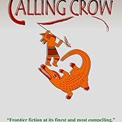 Calling Crow (The Southeast Series Book 1) - Kindle edition by Clayton ...