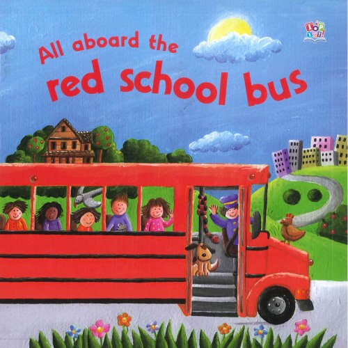 All Aboard The Red School Bus: 9781782443513: Amazon.com: Books