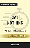 Say Nothing: A True Story Of Murder and Memory In Northern Ireland ...