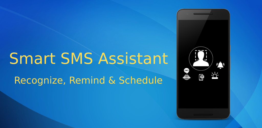 Amazon.com: Smart SMS Assistant: Recognize, Remind & Schedule: Appstore ...