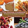 Autism Cookbook: 101 Gluten-Free and Allergen-Free Recipes: Delaine ...