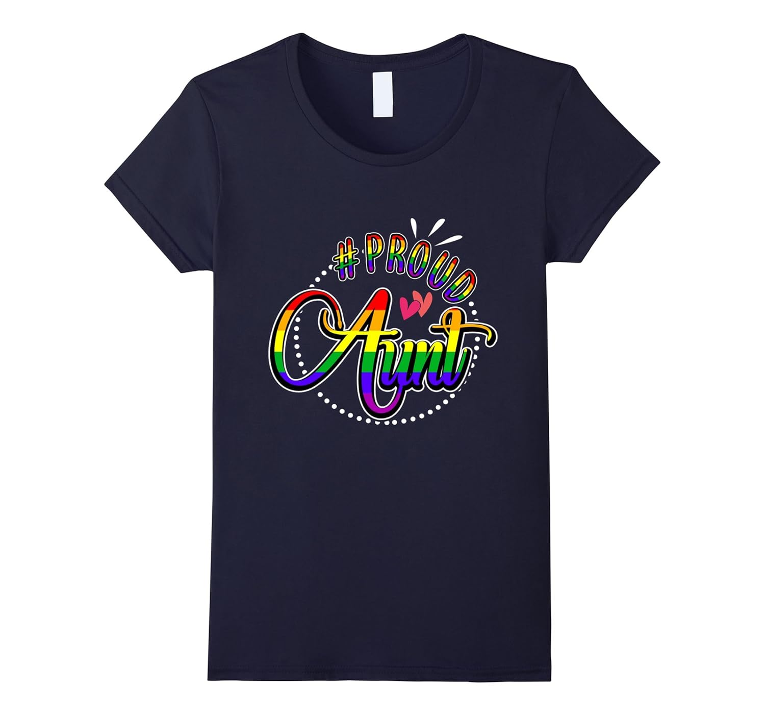 Cool Hashtag Proud Aunt LGBT Pride Shirt-4LVS – 4loveshirt