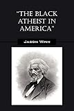 Moral Combat: Black Atheists, Gender Politics, and the Values Wars ...