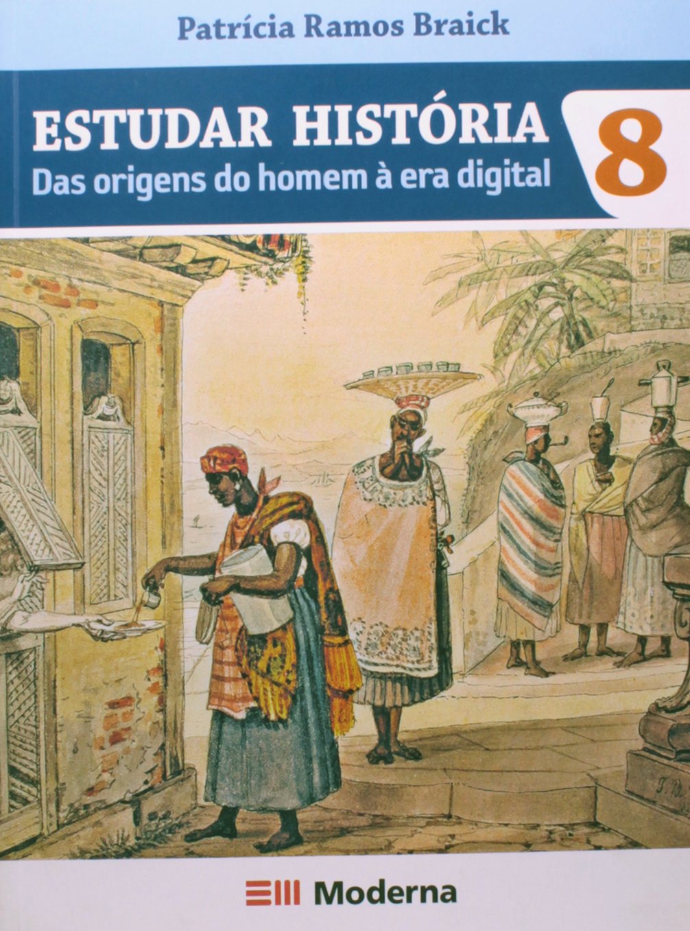 Estudar História. Das Origens do Homem à Era Digital. 8º Ano PDF ...