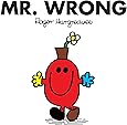 Mr. Wrong (Mr. Men and Little Miss): Hargreaves, Roger: 9780843133356 ...