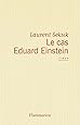Amazon.fr - Le cas Eduard Einstein - Laurent Seksik - Livres