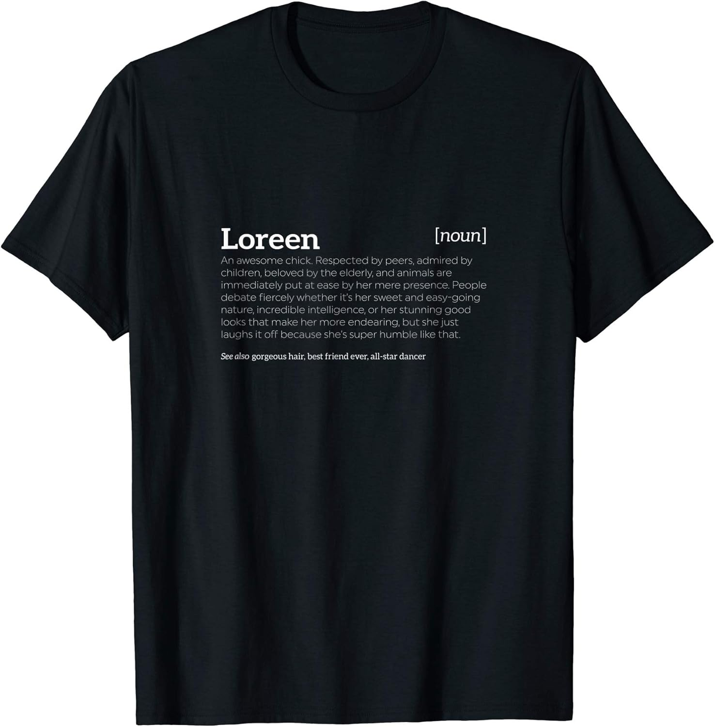 Loreen is an Awesome Chick Funny Compliment T-shirt Herren, Größe S ...