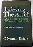 Indexing for Editors and Authors: A Practical Guide to Understanding ...