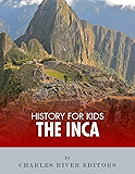 101 Facts... Inca Empire! Books for Kids. (101 History Facts for Kids ...
