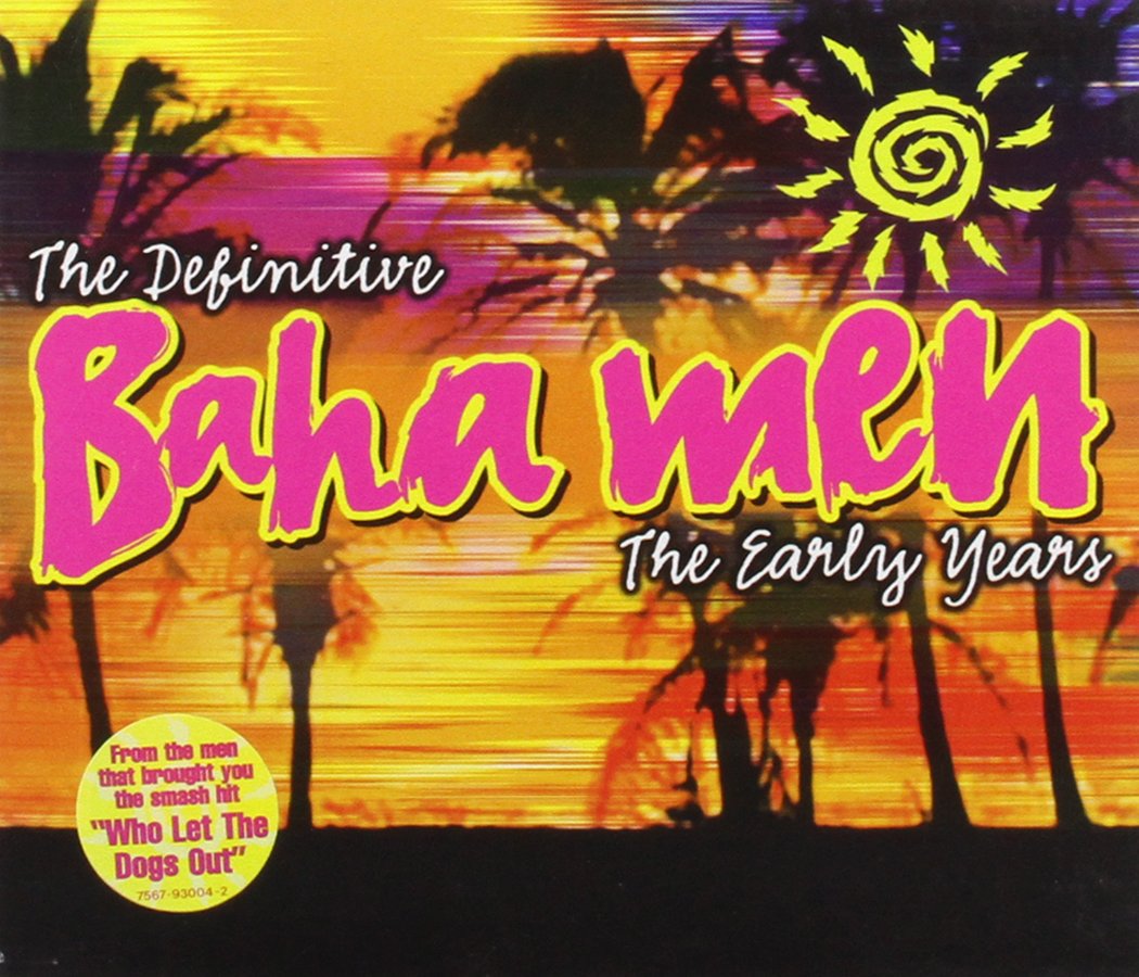 - Definitive Baha Men: The Early Years - Amazon.com Music