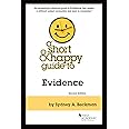 Amazon.com: A Short & Happy Guide to Evidence (Short & Happy Guides ...