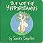 Amazon.com: But Not the Hippopotamus (Boynton on Board) (9780671449049): Sandra Boynton: Books