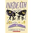 Inkdeath (Inkheart Trilogy, Book 3) (3) by Funke, Cornelia