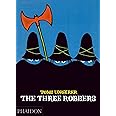 The Three Robbers: Ungerer, Tomi: 9780714848778: Amazon.com: Books