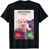 Amazon.com: John Pork Is Calling T-Shirt : Clothing, Shoes & Jewelry