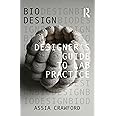 Designer’s Guide to Lab Practice (Bio Design): Crawford, Assia ...