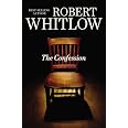 The Confession: Whitlow, Robert: 9781401688868: Amazon.com: Books